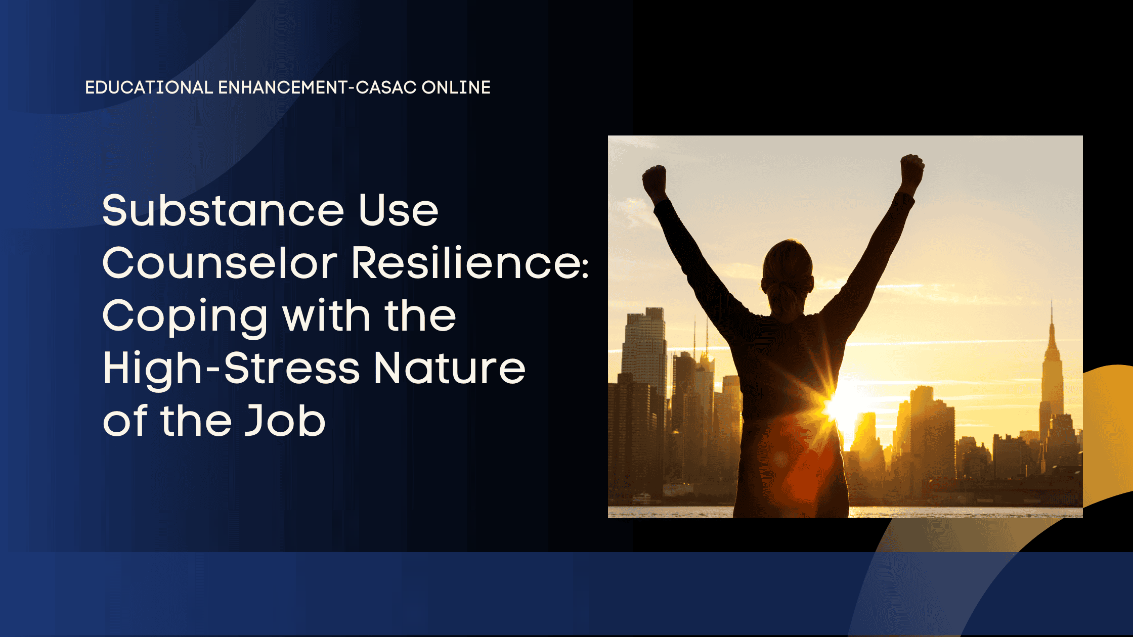 Drug Counselor Resilience: Coping with the High-Stress of the Job